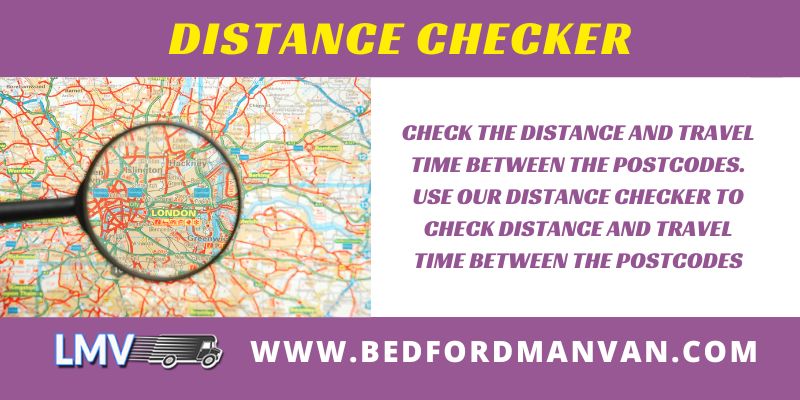 Distance and travel time checker | BEDFORD MAN VAN